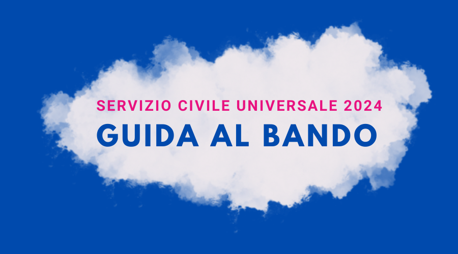 Servizio Civile Universale 2024: guida al bando | Flash Giovani Bologna